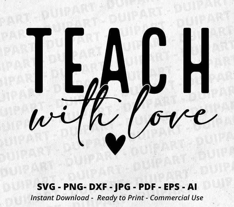 Teach With Love SVG Teacher Life teacher Quote Svgteacher - Etsy