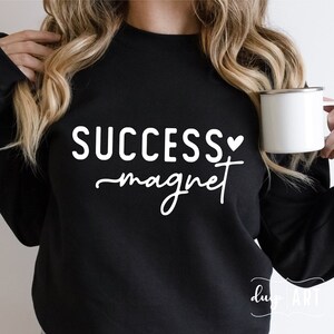 Success Magnet SVG PNG, Success Svg, Motivational Svg, Positive Svg ...