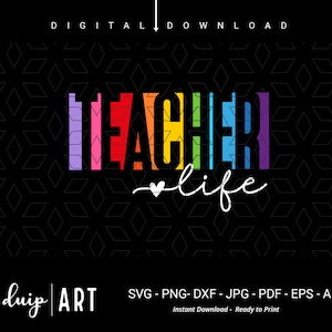 Teacher Life Svg Png, Teacher Shirt, Teacher Svg, Teaching Life ...