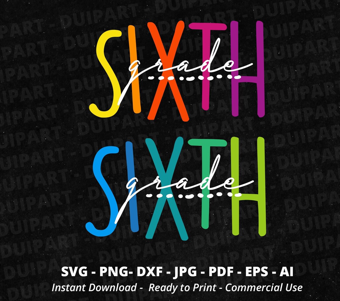 Sixth Grade Svg 6th Grade Svg Back to School Svgschool - Etsy