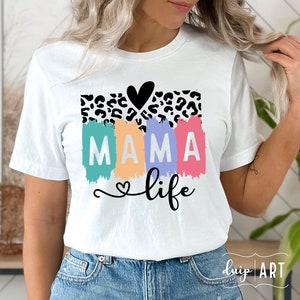 Mama Life SVG PNG, Mama Svg, Leopard Mama Svg, Mom Svg, Colorful Mama ...