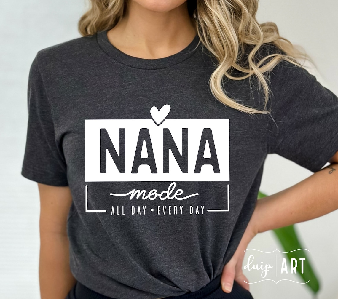 Nana Mode SVG PNG Nana Life Svg Nana Svg Grandma Svg - Etsy