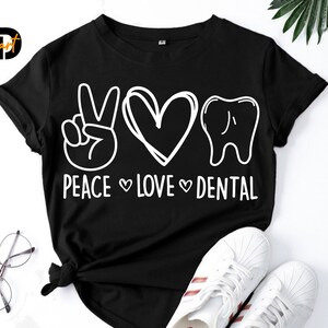 Peace Love Dental Svg,dental Svg,dentist Svg,dental Life Svg,digital ...
