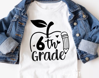 6th Grade Svg, Sixth Grade Design, Teacher Svg, Back to School Svg ...