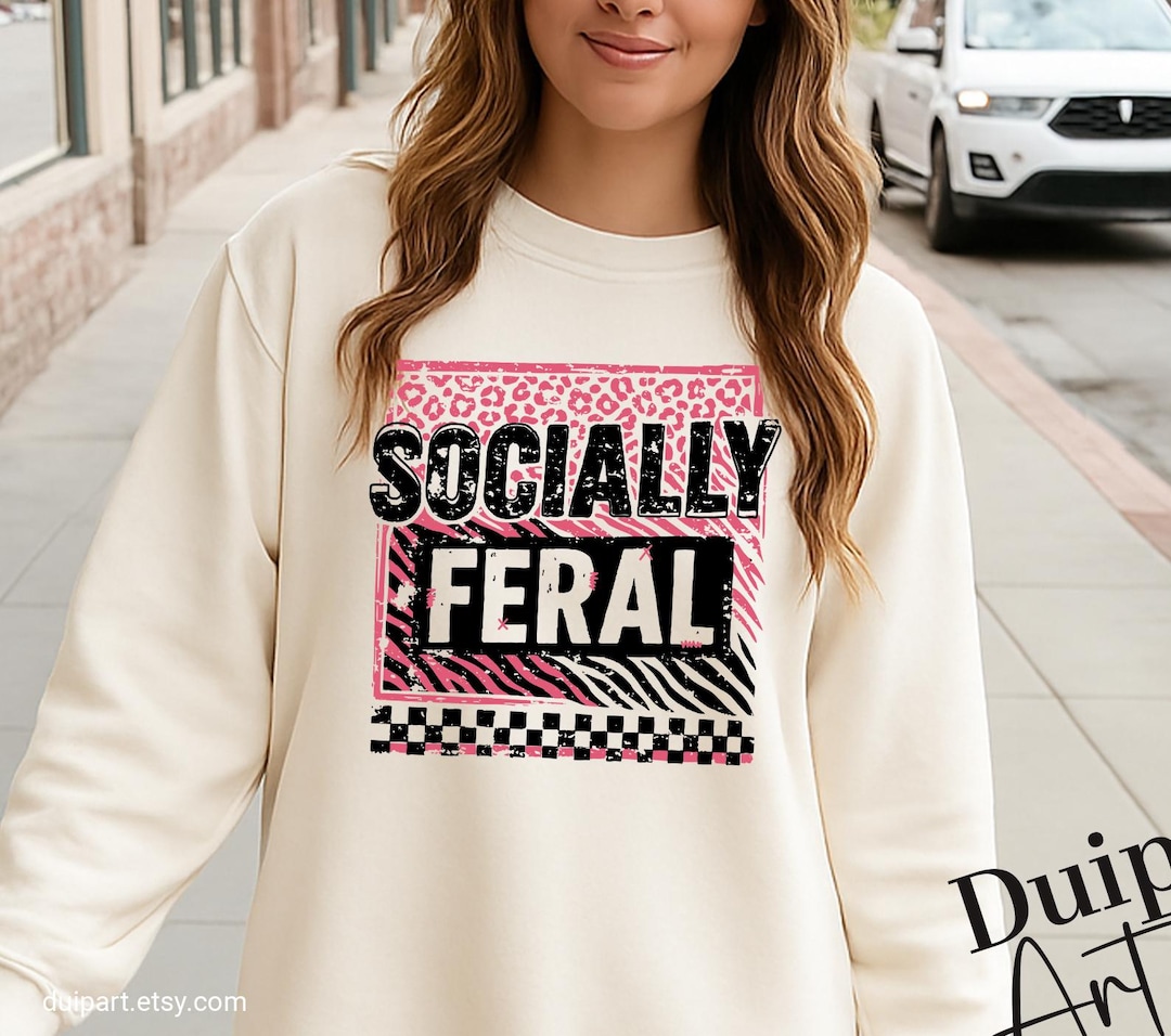 Socially Feral PNG, Funny Sarcastic Mental Health Sublimation, Retro ...