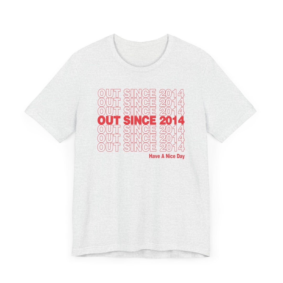 Out Since 2014, Unisex T-shirt, LGBT Pride, Lesbian Coming Out, Gay ...