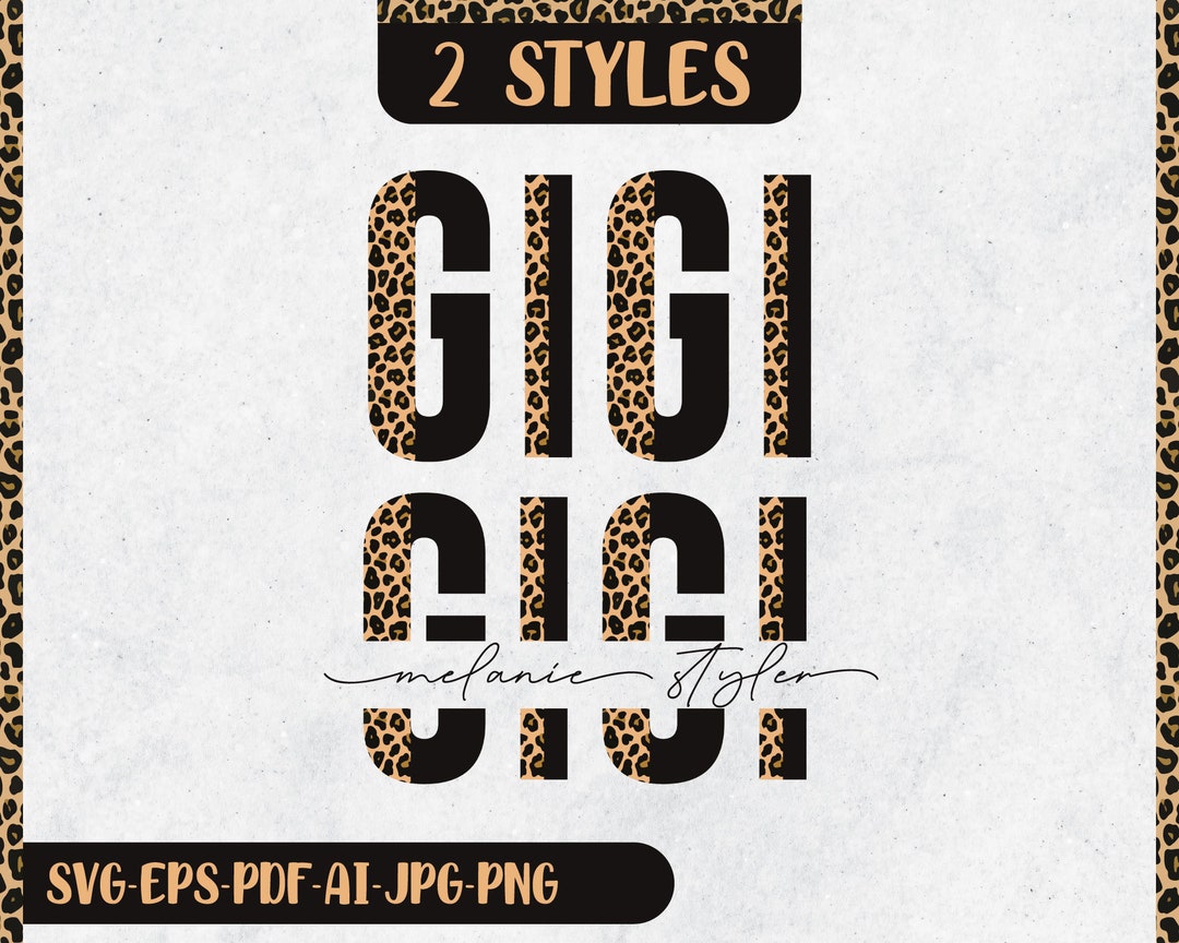 Customizable Gigi Svg, Monogram Svg, Gigi Leopard Svg, Gigi With Kids ...