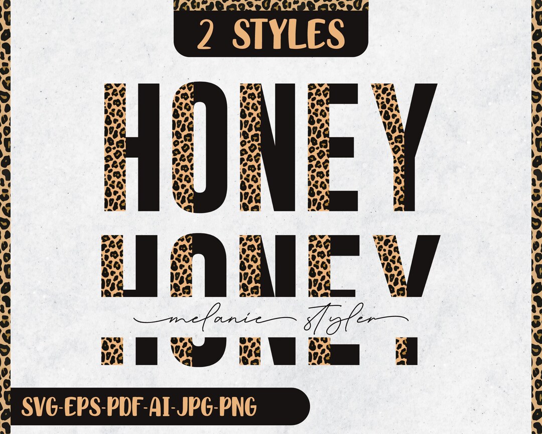 Customizable Honey Svg, Monogram Svg, Honey Leopard Svg, Honey With ...