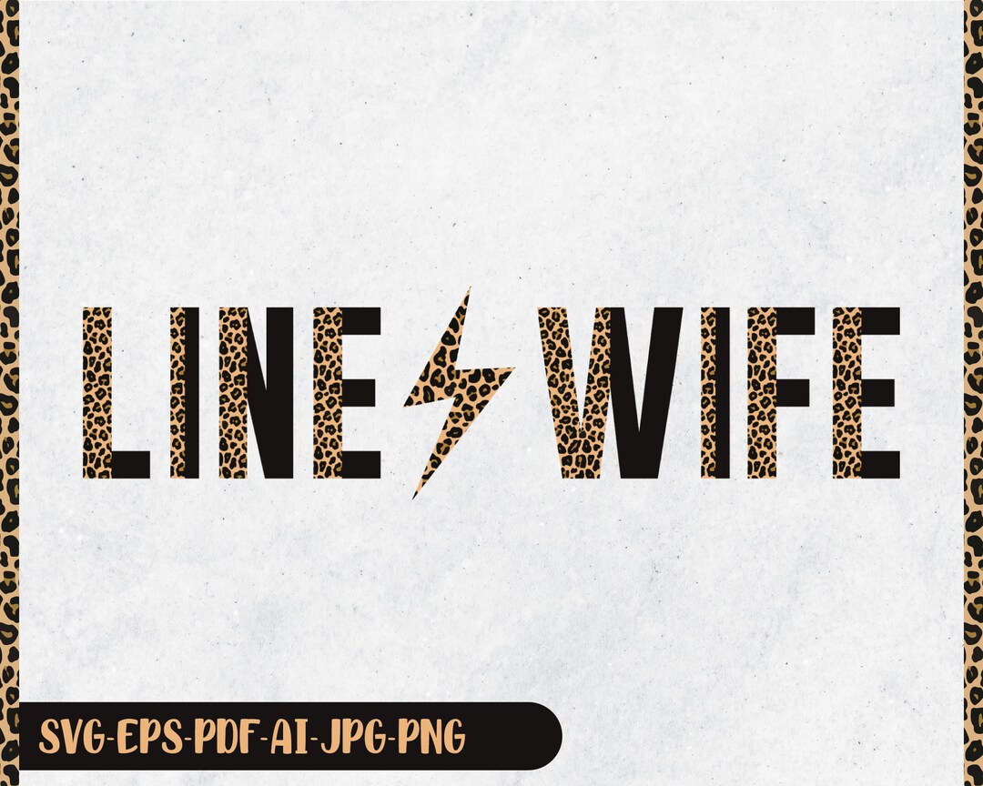 Line Wife Svg, Lineman Wife Svg, Half Leopard Svg, Proud Line Wife Svg ...