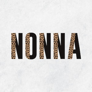 Customizable Nonna Svg, Monogram Svg, Nonna Leopard Svg, Nonna With ...