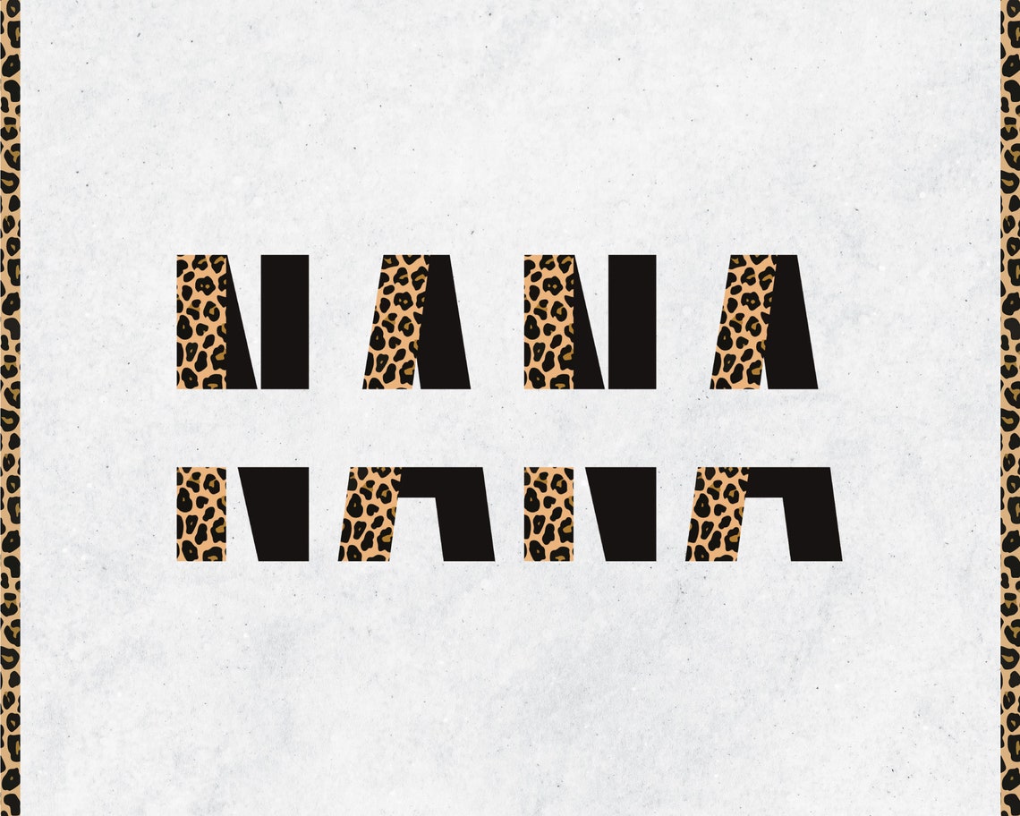 Customizable Nana Svg Monogram Svg Nana Leopard Svg Nana - Etsy