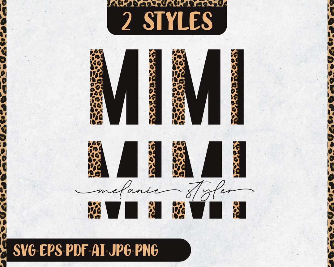 Customizable Mimi Svg, Monogram Svg, Mimi Leopard Svg, Mimi With Kids ...