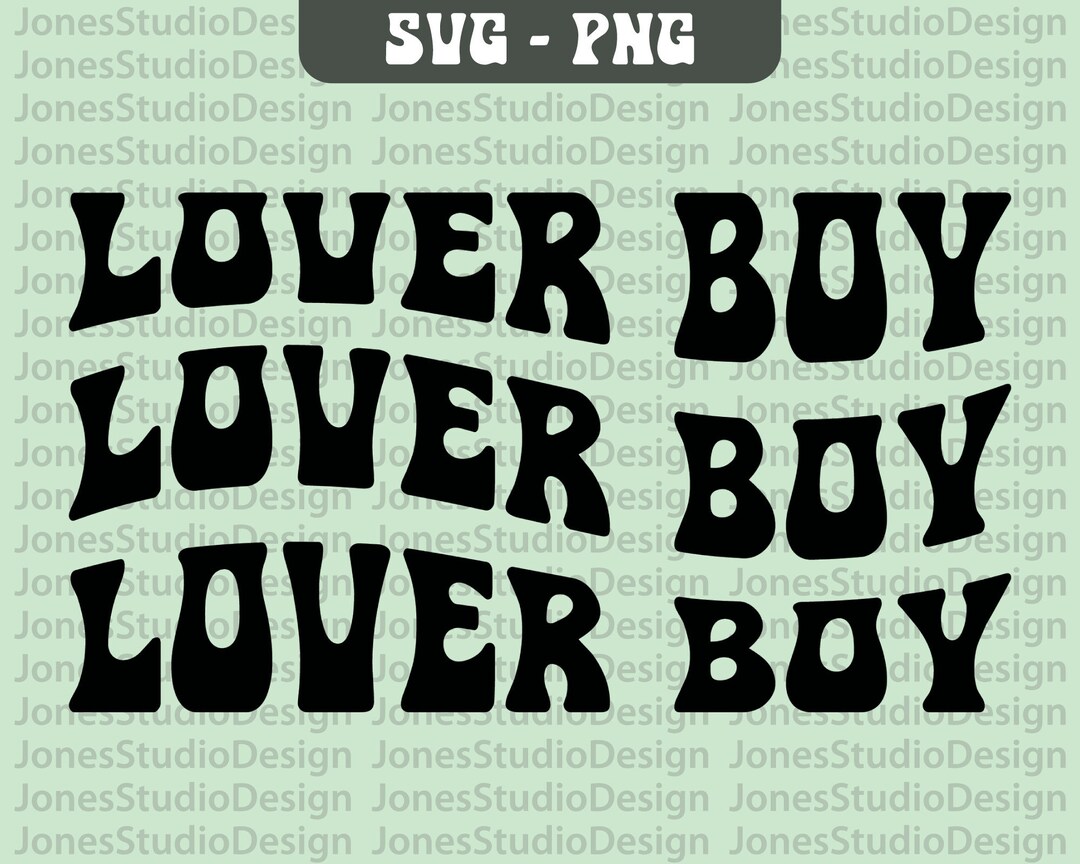 Lover Boy Svg, Valentines Day Svg, Wavy Letters Svg, Retro Svg, Love ...