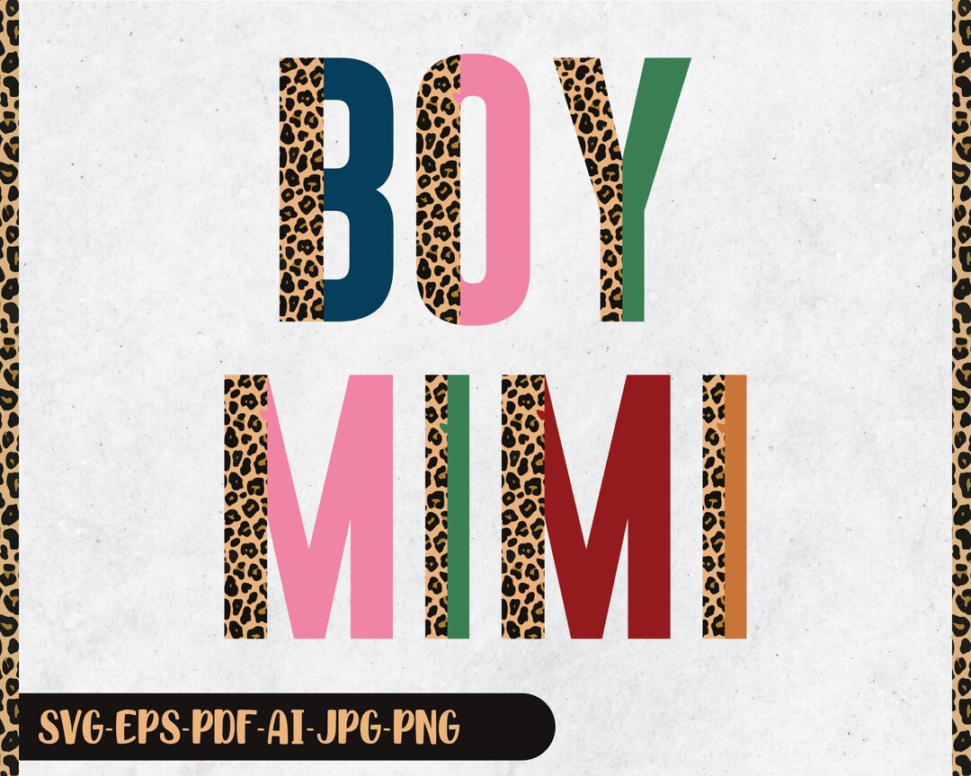 Boy Mimi Svg, Leopard Svg, Boy Mimi Leopard Svg, Mom of Boy Svg, Mom ...