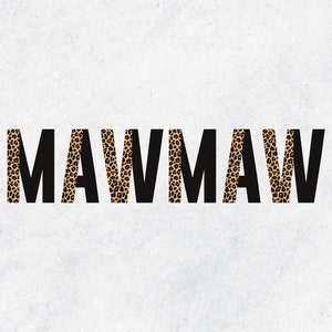Customizable Mawmaw Svg, Monogram Svg, Mawmaw Leopard Svg, Mawmaw With ...