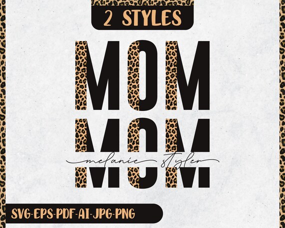 Customizable Mom Svg Monogram Svg Mom Leopard Svg Mom With - Etsy