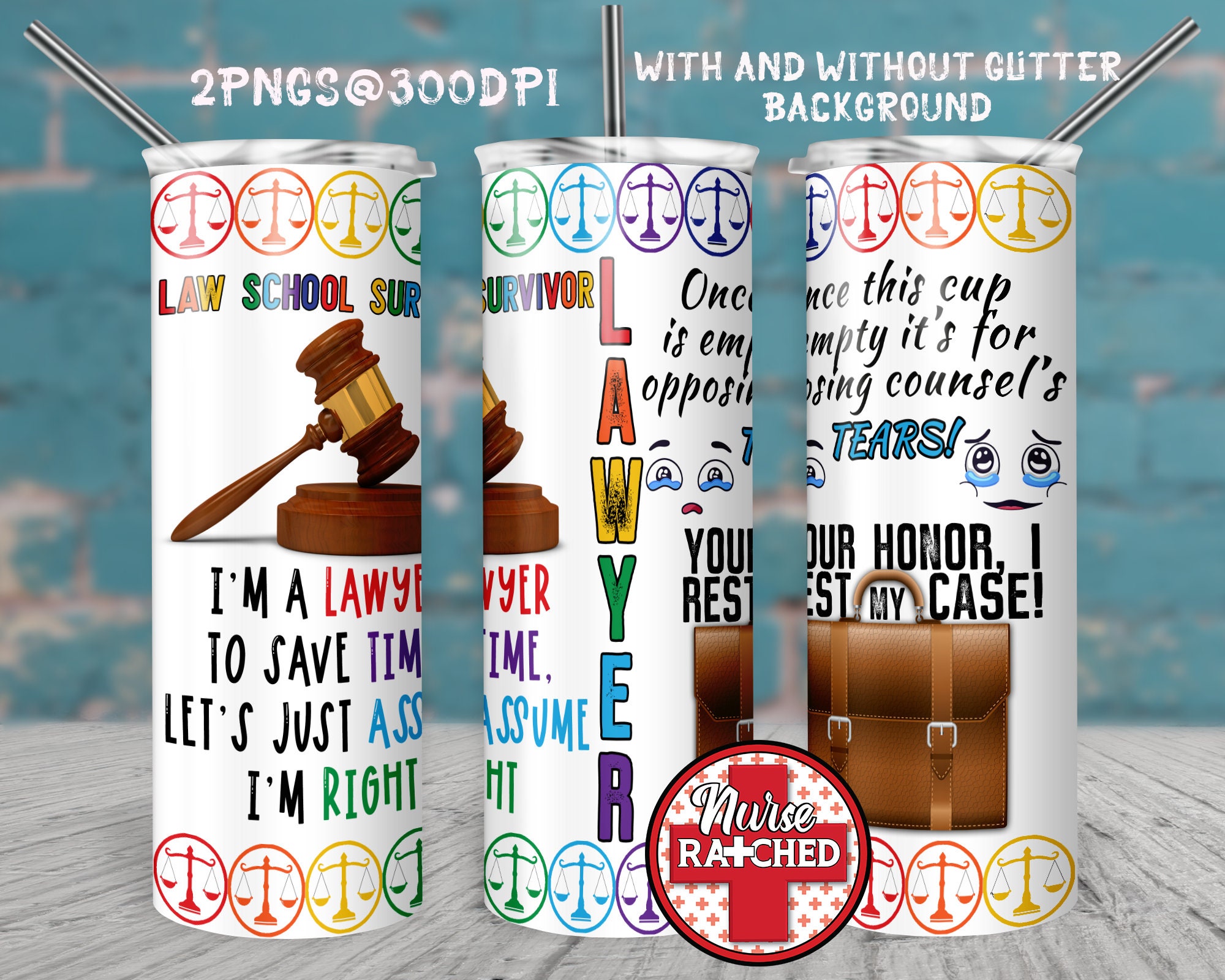 Lawyer Tumbler Design: 'assume I'm Right' 20oz Sublimation (digital ...