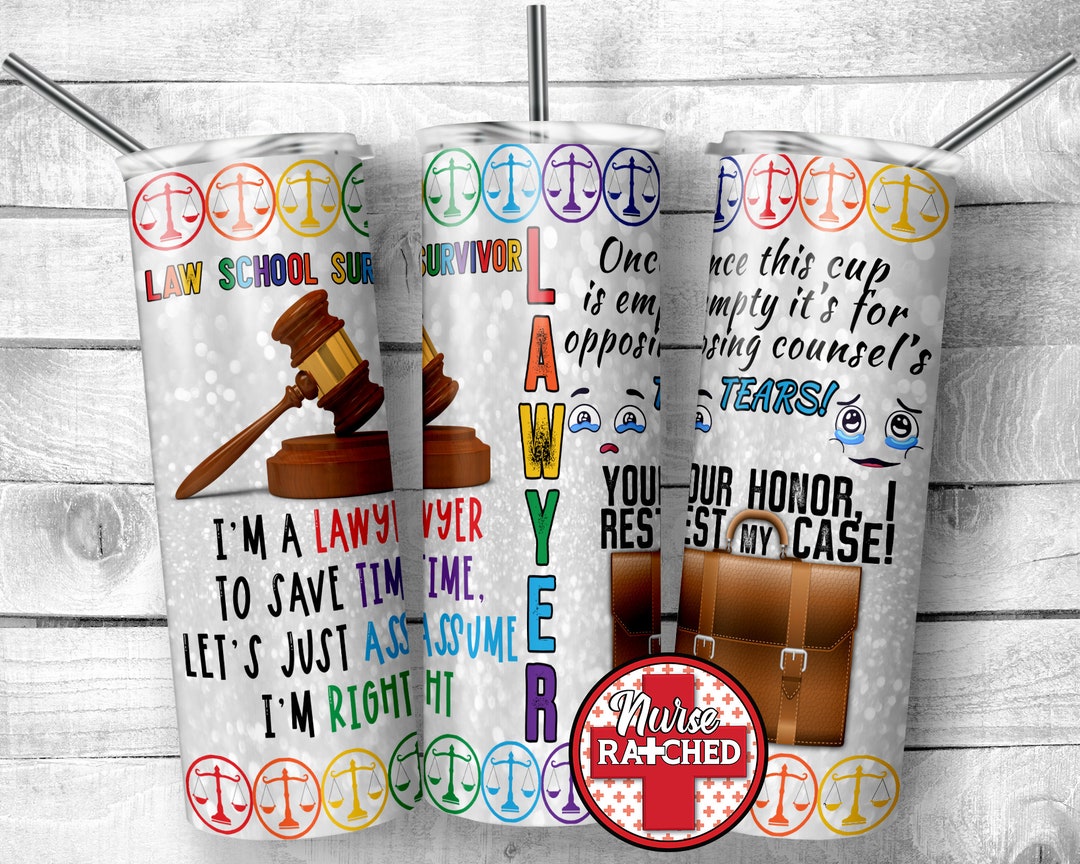 Lawyer Tumbler Design: 'assume I'm Right' 20oz Sublimation (digital ...
