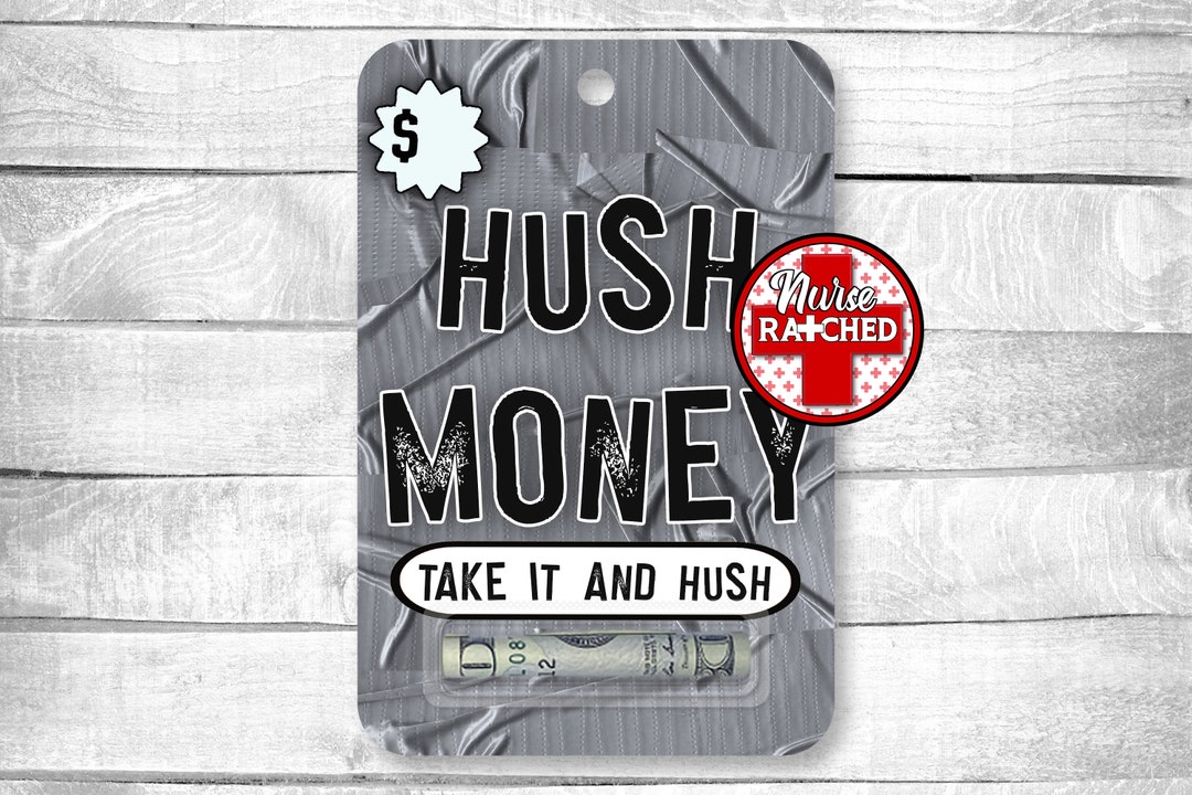 Hush Money Take It and Hush Duct Tape Money Card PNG Money - Etsy