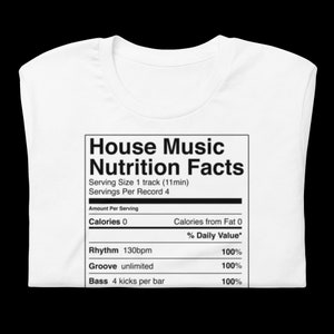 House Music Nutritional Facts T-shirt - Etsy