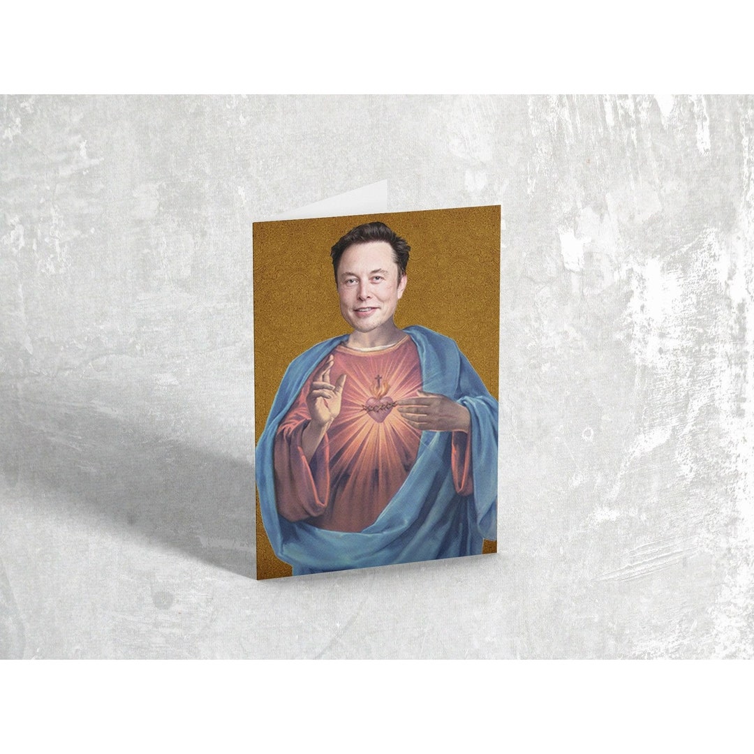 Saint Elon Musk Card Saint Elon Musk Greeting Card - Etsy