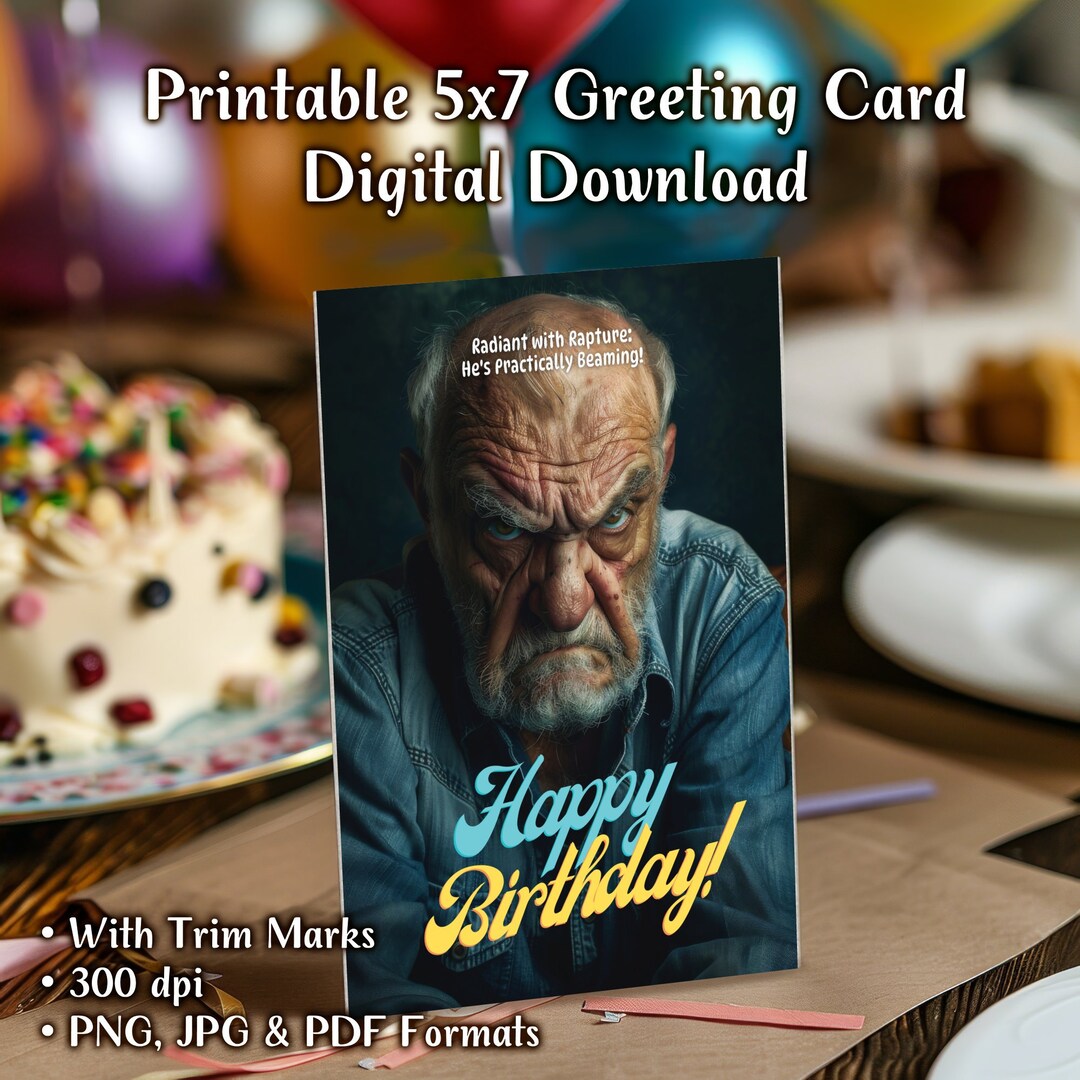 Radiant With Rapture: Happy Birthday Grumpy Old Man Funny Greeting Card ...