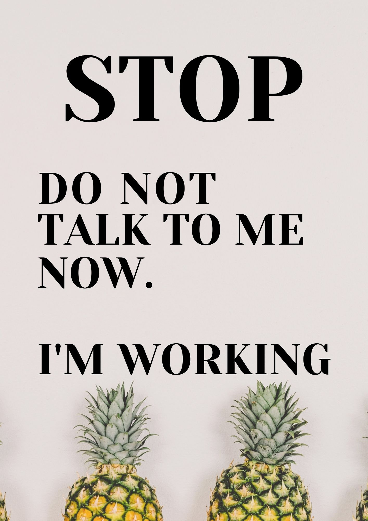 Stop Don't Talk to Me I'm Working | Office | Desk Sign | Funny ...