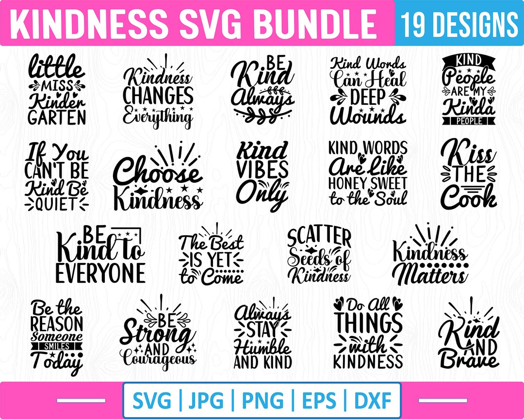 Kindness SVG Bundle: Inspirational & Motivational Quotes (digital ...