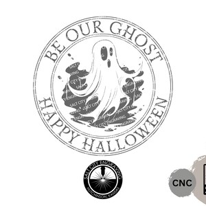 Be Our Ghost (guest) Halloween Sign - SVG - Ghost - Vector File ...