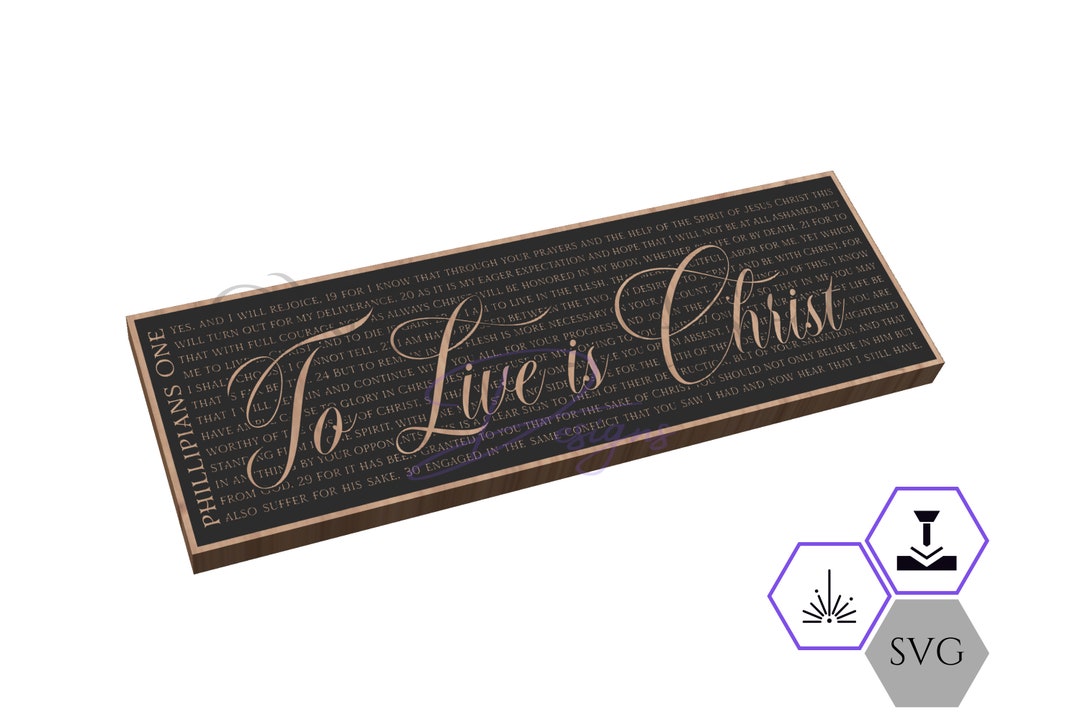 To Live is Christ SVG - Svg File - Christian SVG Files - Laser File ...