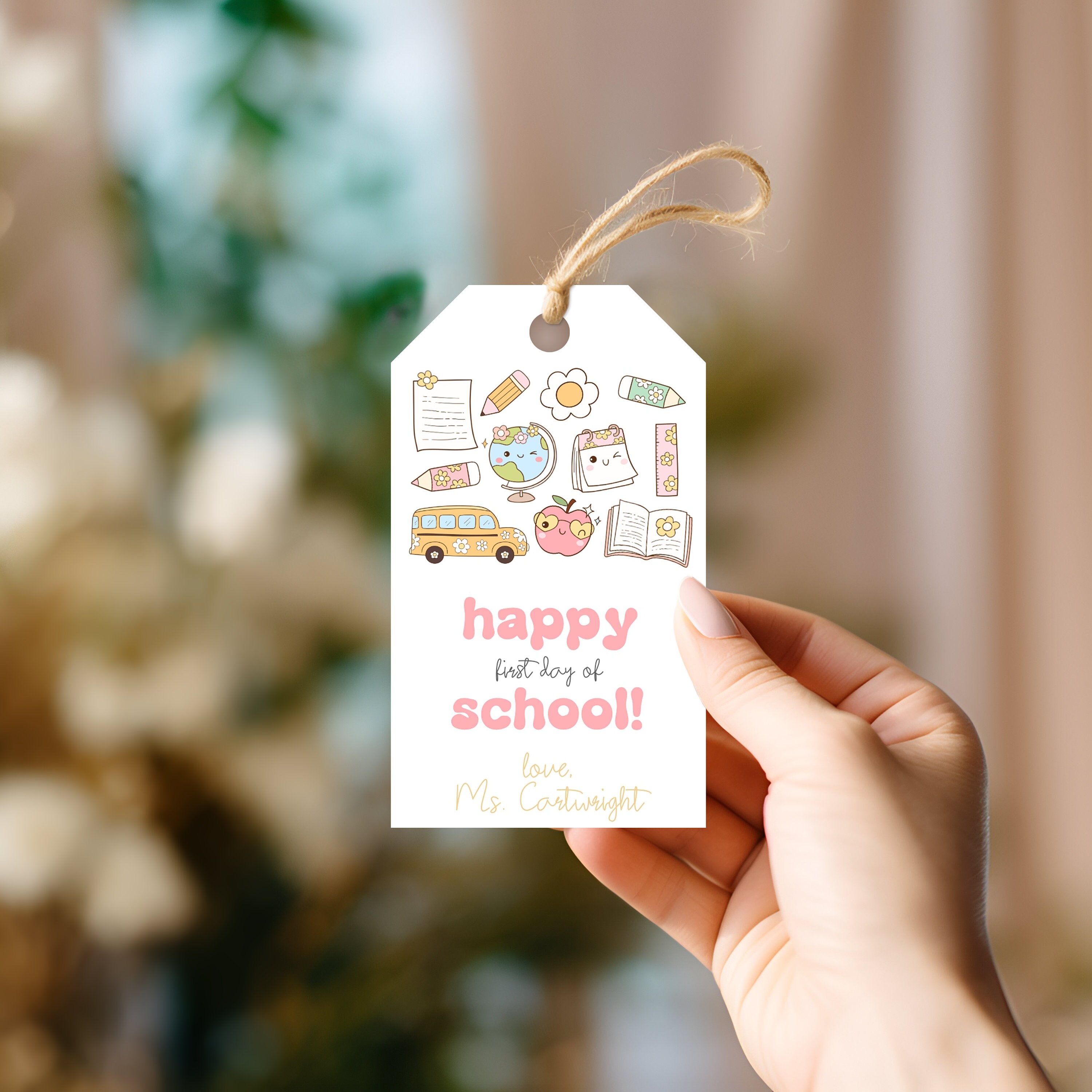 Back to School Printable Tag, First Day of School Teacher Tag, Happy ...