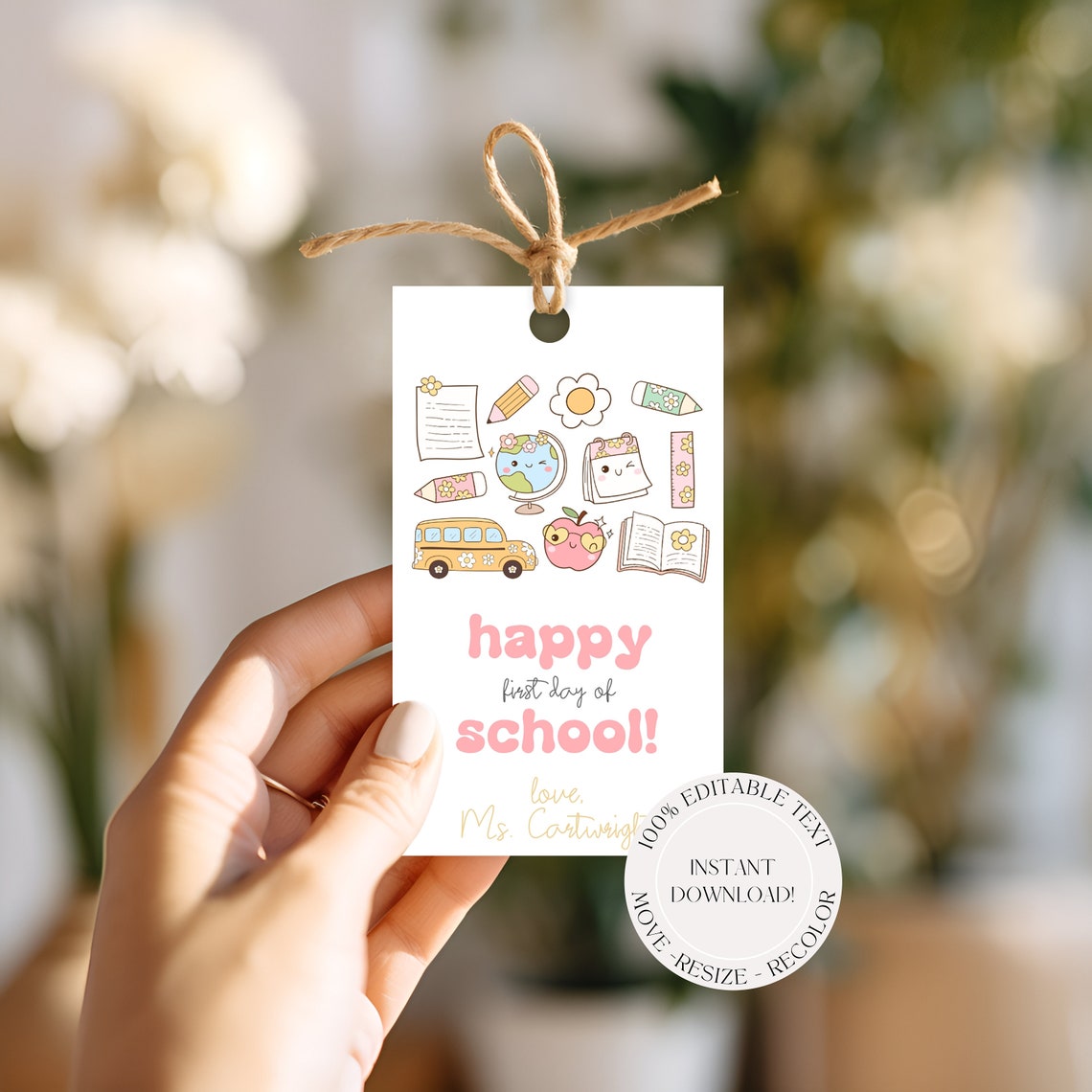 Back to School Printable Tag, First Day of School Teacher Tag, Happy ...