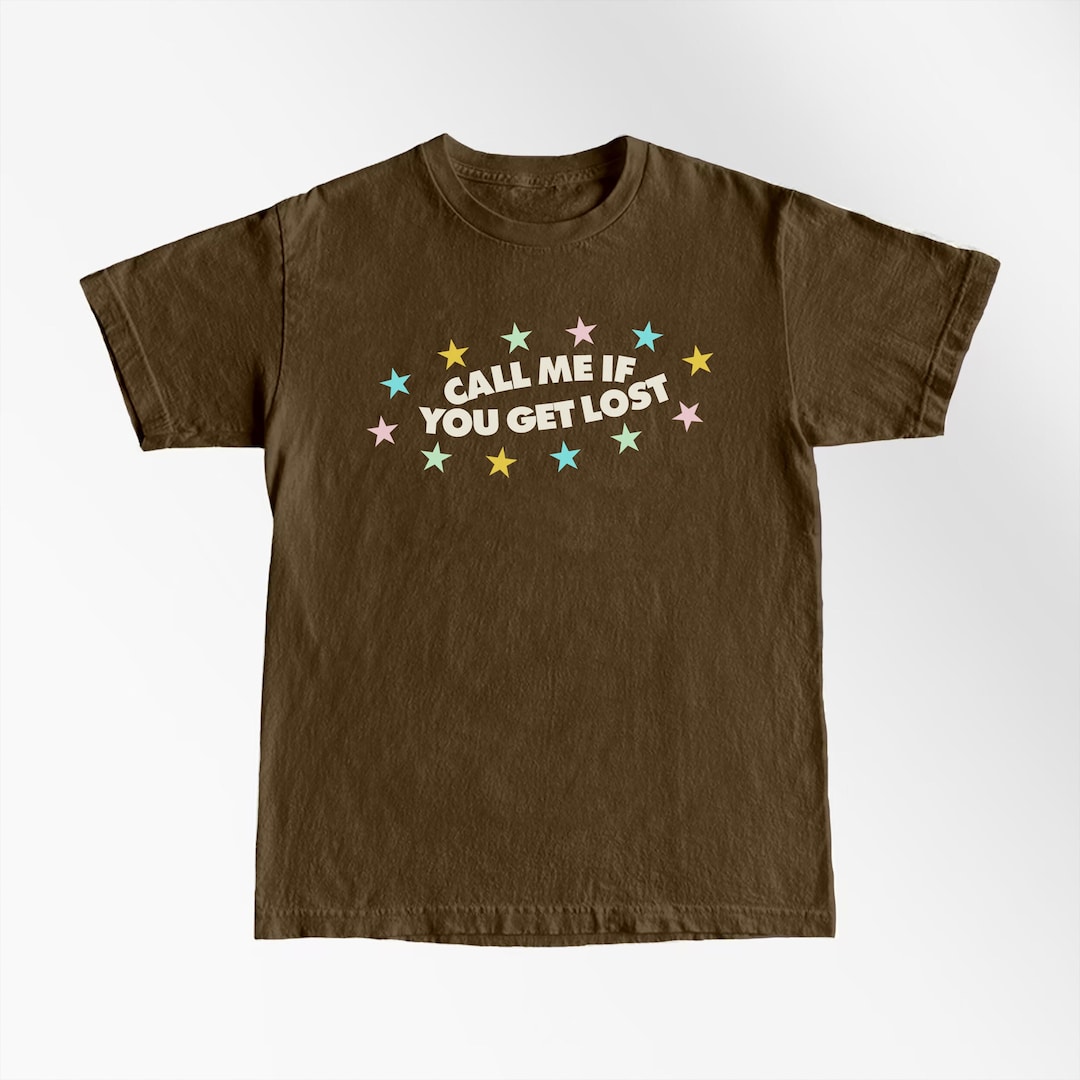 Call Me If You Get Lost Tee Shirt, Hip Hop Tshirt, Rap Shirt, Aesthetic ...