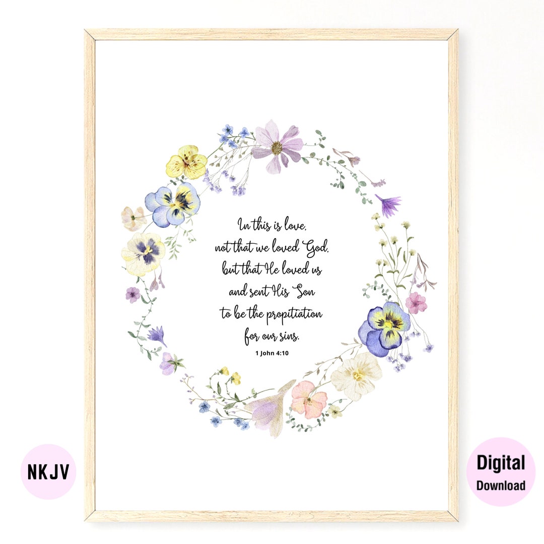 1 John 4:10 NKJV & KJV - Bible Verse Printable Wall Art | Digital ...