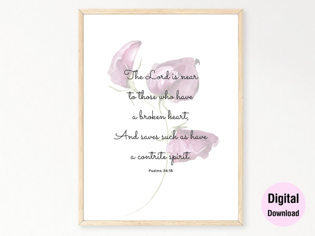Psalms 34:18 NKJV & KJV - Bible Verse Printable Wall Art | Digital ...