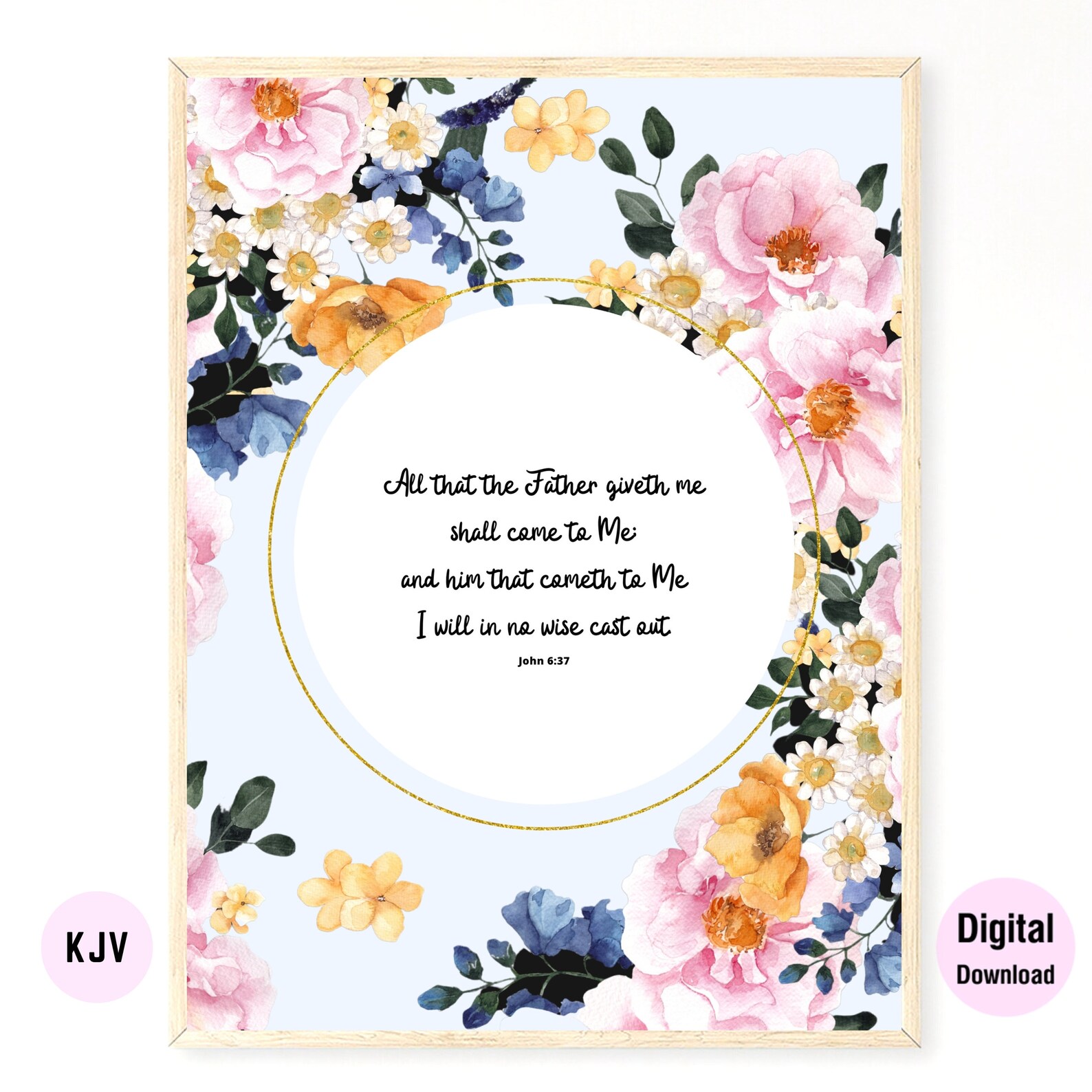 John 6:37 NKJV & KJV Bible Verse Printable Wall Art Digital Scripture ...