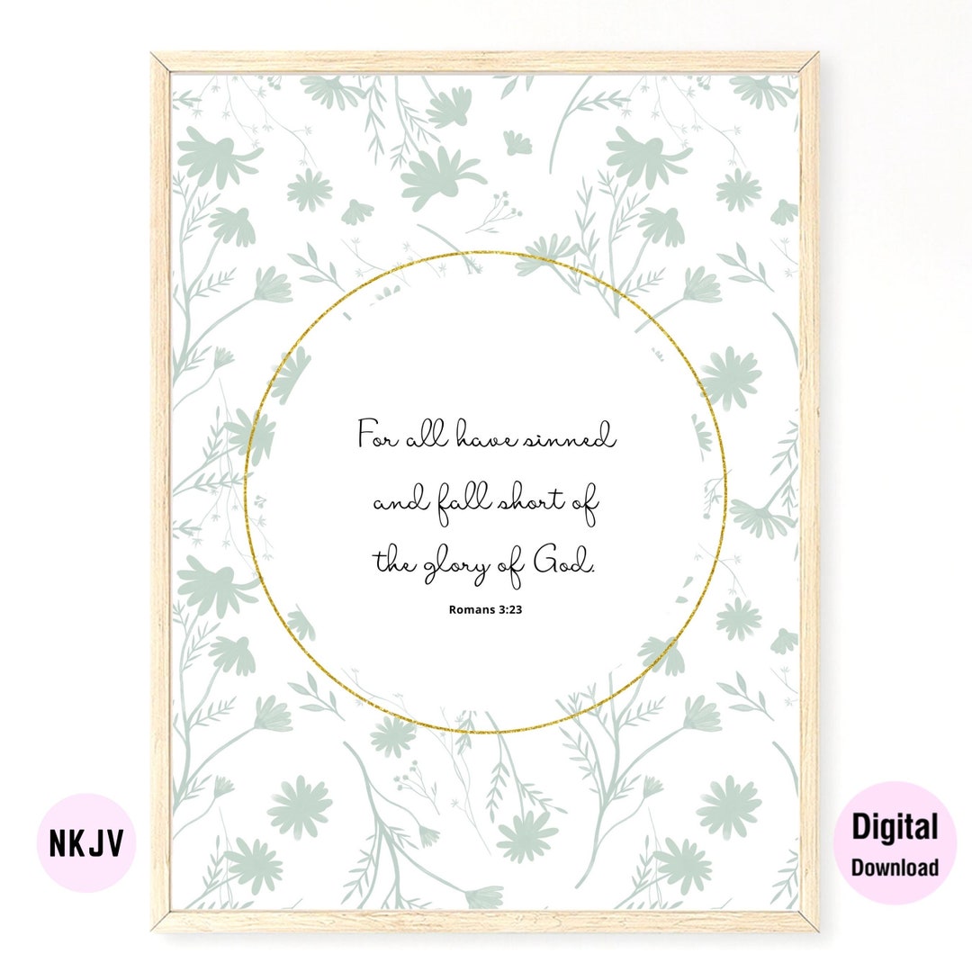 Romans 3:23 NKJV & KJV - Bible Verse Printable Wall Art | Digital ...