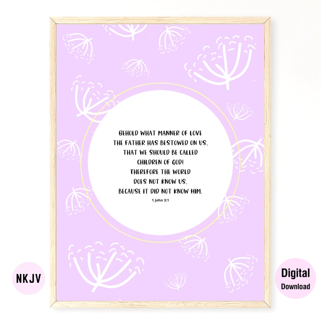 1 John 3:1 NKJV & KJV - Bible Verse Printable Wall Art | Digital ...