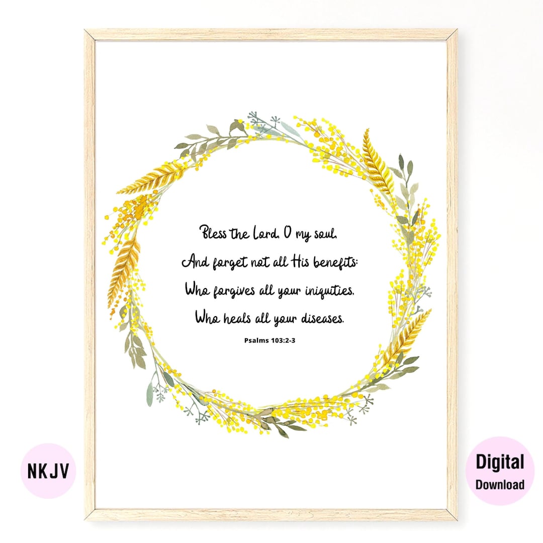 Psalms 103:2-3 NKJV & KJV - Bible Verse Printable Wall Art | Digital ...