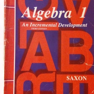 Saxon Algebra 1 3rd Edition: Student Textbook, Test Forms, Homeschool ...