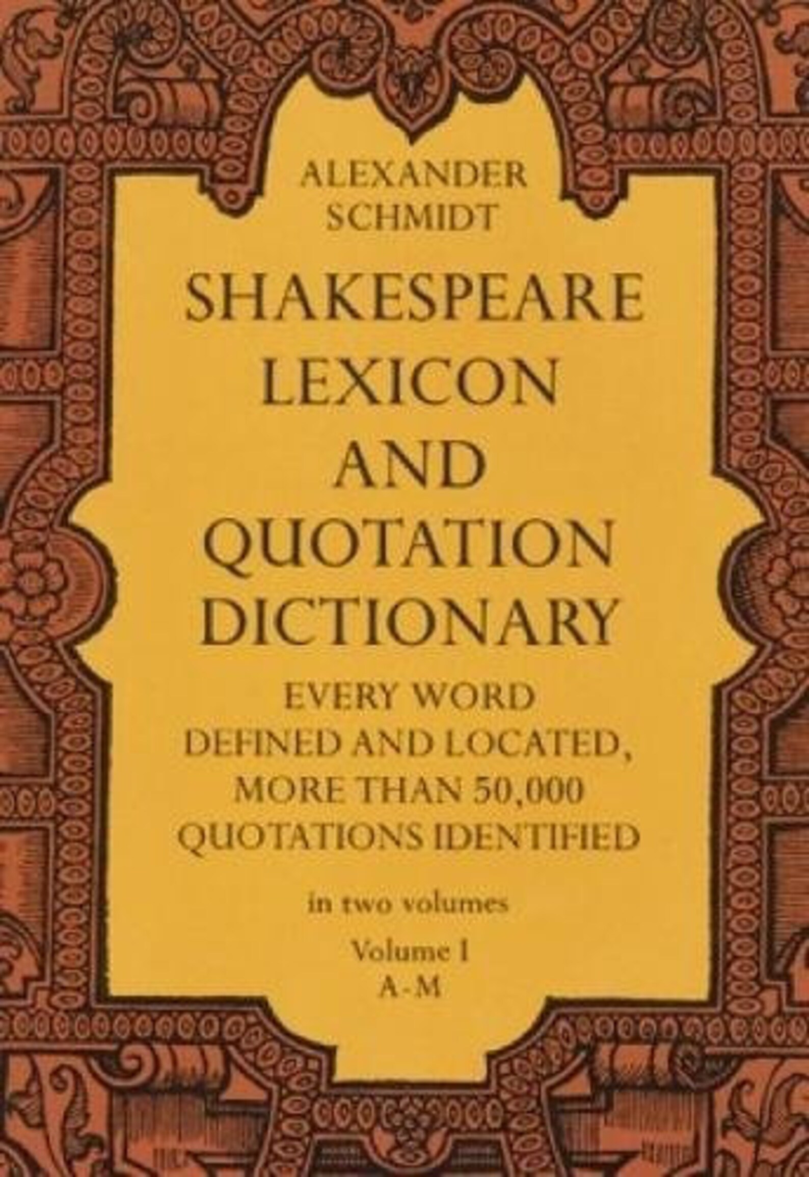 Shakespeare Lexicon and Quotation Dictionary: A Complete Dictionary of ...