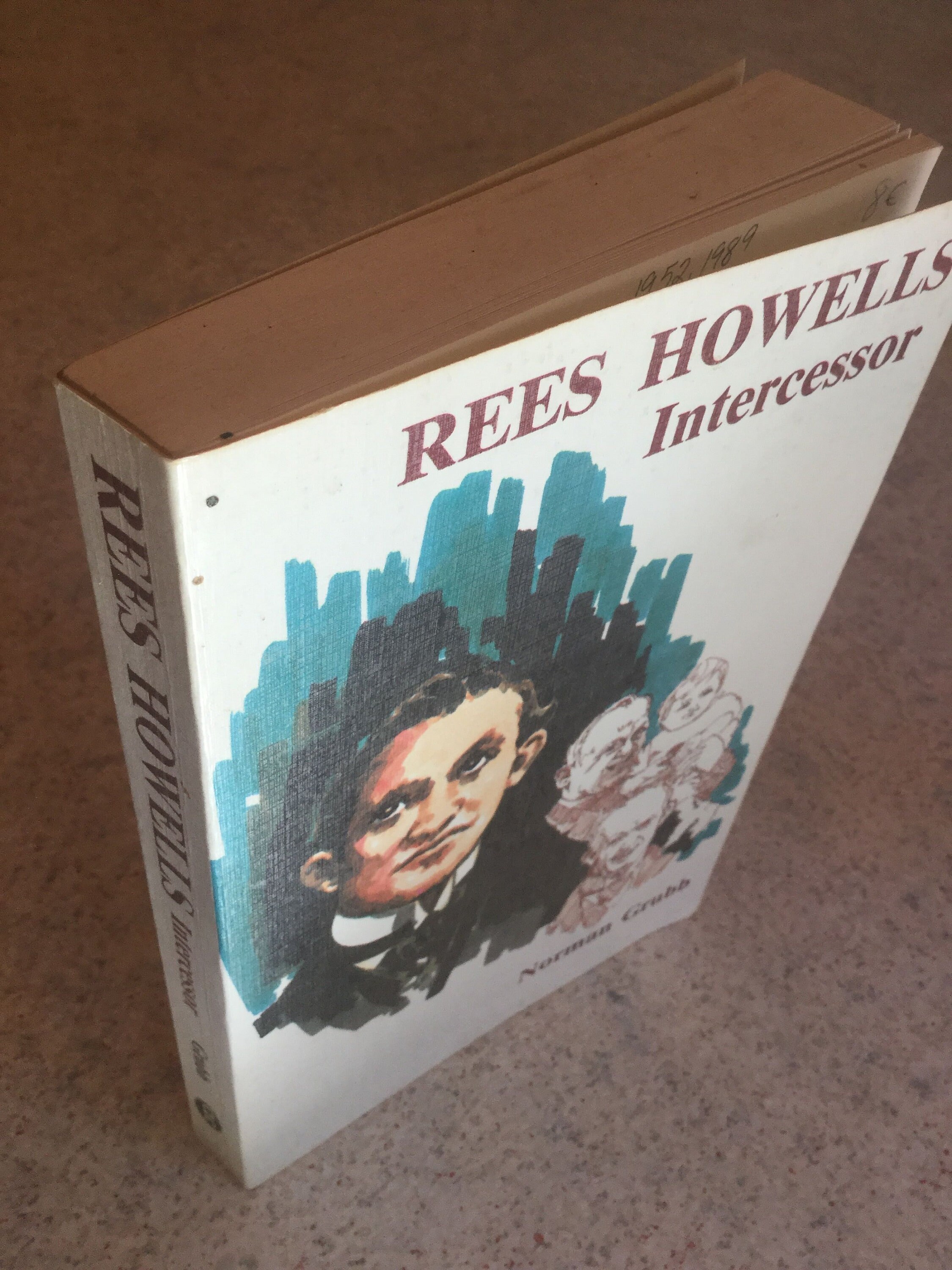 Rees Howells: Intercessor Norman Grubb CSC Christian, 56% OFF