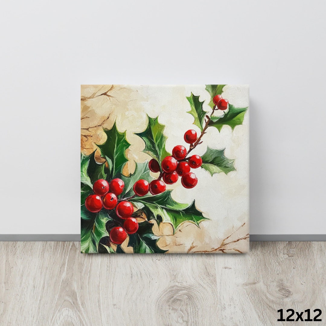 Holly Canvas Wall Art | Holly Painting Print | Christmas Home Decor ...