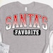 Sants's Favorite | Svg, Png, Dxf, Eps | and Santa's Favorite PNG ...