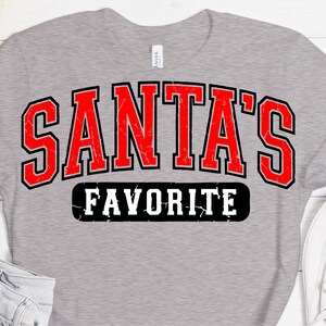 Sants's Favorite | Svg, Png, Dxf, Eps | and Santa's Favorite PNG ...