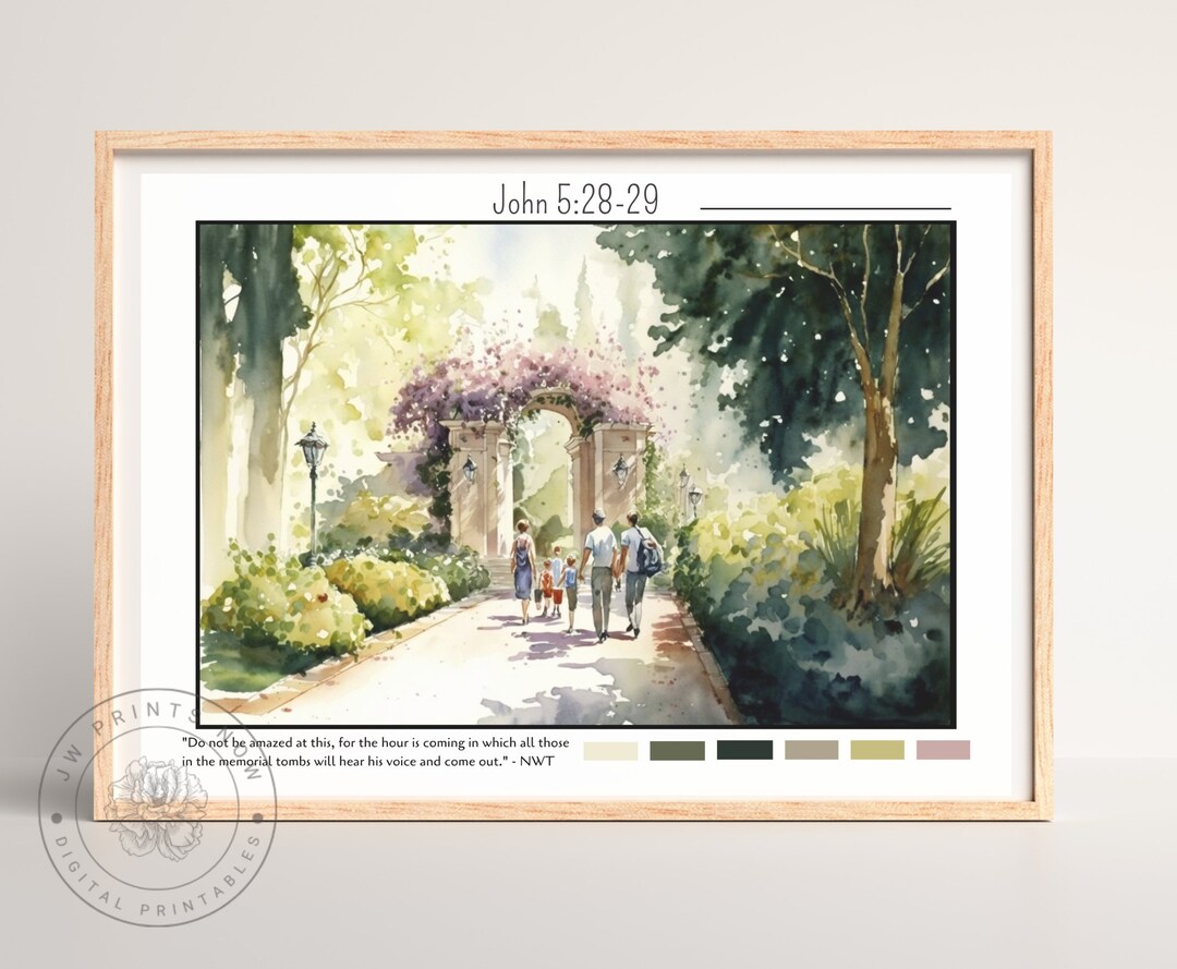 John 5:28,29 Art Print - PRINTABLE - DOWNLOADABLE Digital Art - JW Wall ...