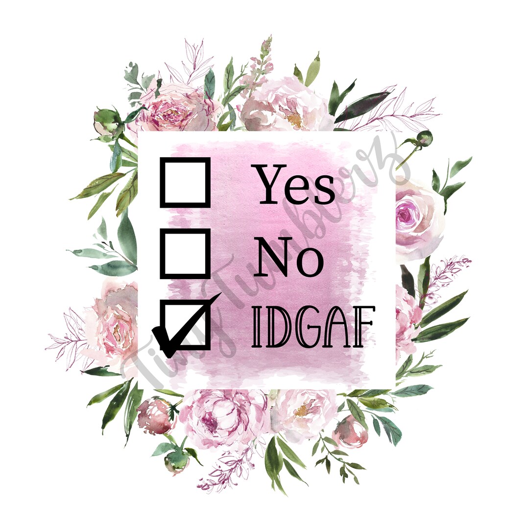 Idgaf PNG PNG Designs Downloads PNG Clipart Shirt Design Tumbler Design ...
