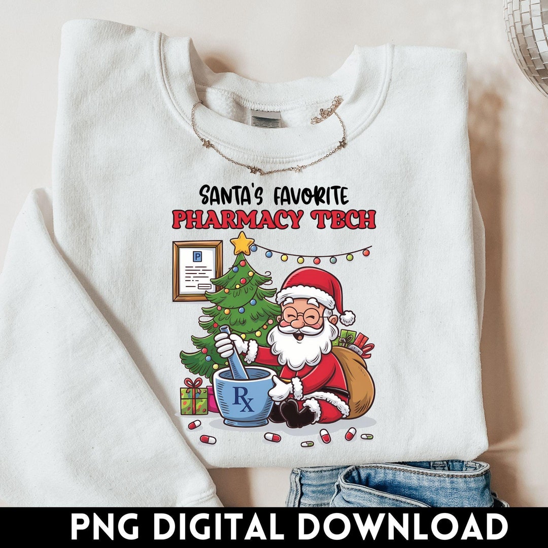 Santas Favorite Pharmacy Tech PNG, Pharmacy Tech PNG, Christmas Png ...
