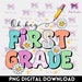 Hello First Grade Png Hello 1st Grade Colorful PNG, Back to School PNG ...