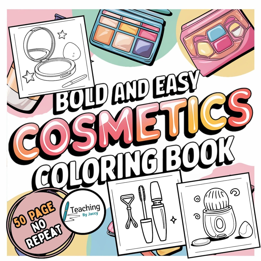 Bold and Easy Cosmetics Coloring Book, 50 Cozy Cosmetics Coloring Pages ...